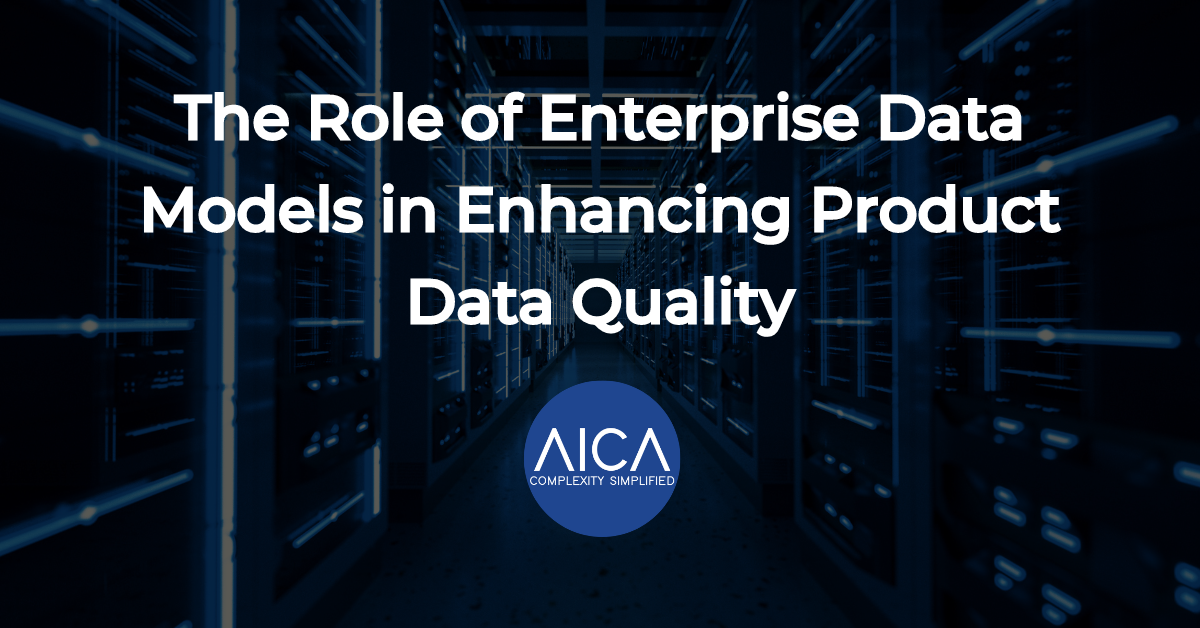 Enterprise Data Models In Enhancing Product Data Quality